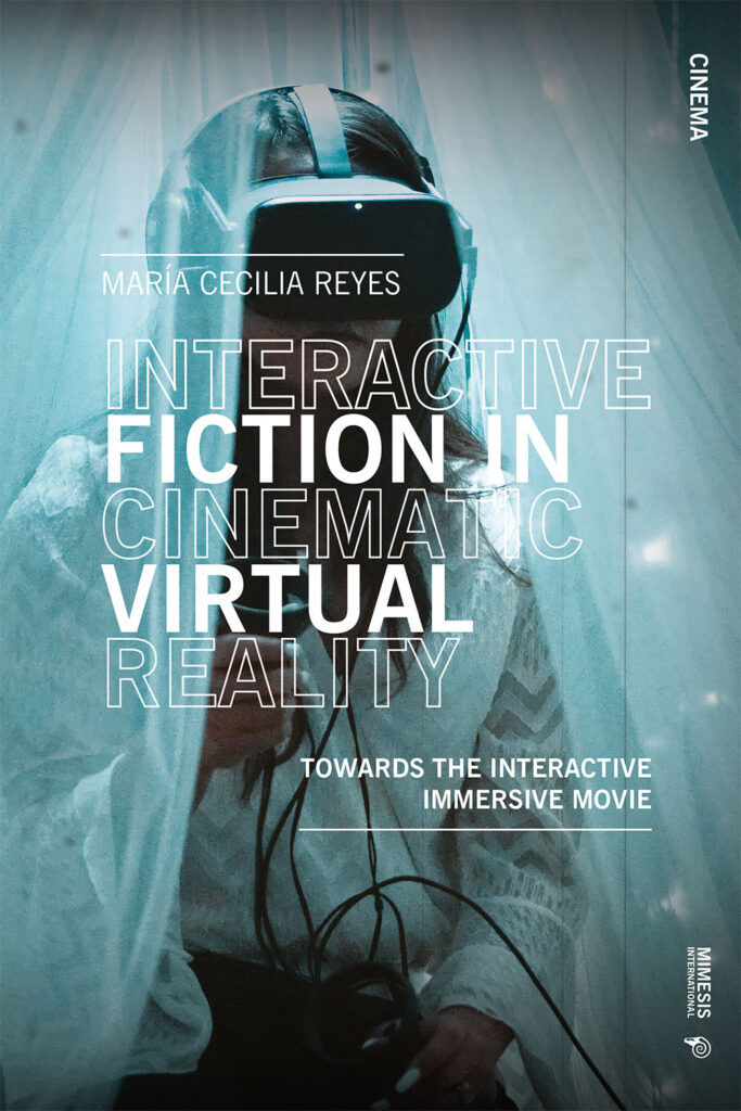 Interactive Fiction in Cinematic Virtual Reality. Towards the ...